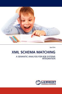 Nwf.com: XML SCHEMA MATCHING: Jae Kim: كتب