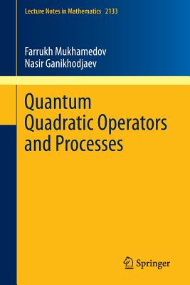 Nwf.com: Quantum Quadratic Operators and Processe: Farrukh Mukhame: كتب
