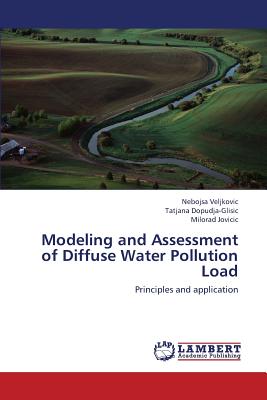Nwf.com: Modeling and Assessment of Diffuse Water: Veljkovic Neboj: كتب