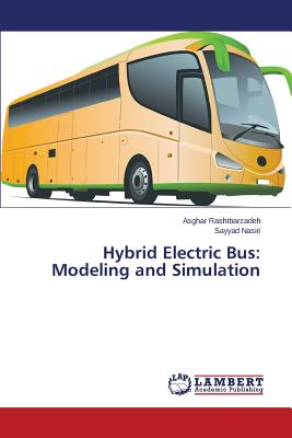 Nwf.com: Hybrid Electric Bus: Modeling and Simula: Rashtbarzadeh A: كتب
