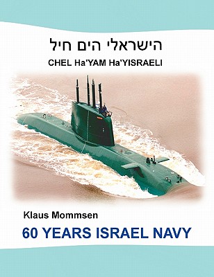 Nwf.com: 60 YEARS ISRAEL NAVY:Chel Ha'Yam Ha'Yisr: Klaus Mommsen: كتب
