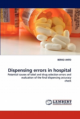 Nwf.com: Dispensing Errors in Hospital: Berko Anto: كتب
