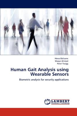 Nwf.com: Human Gait Analysis using Wearable Senso: Hewa Balisane: كتب