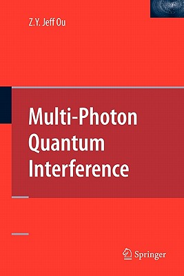 Nwf.com: Multi-Photon Quantum Interference: Zhe-Yu Jeff Ou: كتب