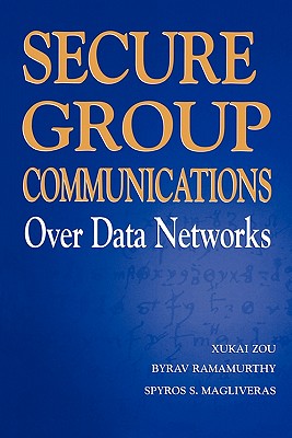 Nwf.com: Secure Group Communications Over Data Ne: Xukai Zou: كتب