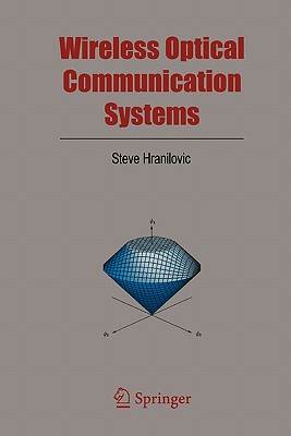 Nwf.com: Wireless Optical Communication Systems: Steve Hranilovi: كتب