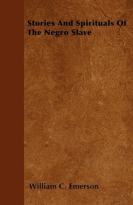 Nwf.com: Stories And Spirituals Of The Negro Slav: William C Emer: كتب