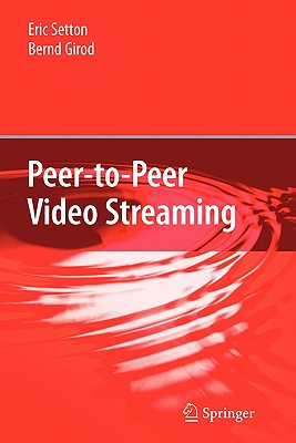 Nwf.com: Peer-to-Peer Video Streaming: Eric Setton: كتب