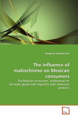Nwf.com: The influence of malinchismo on Mexican : Margarita Hered: كتب