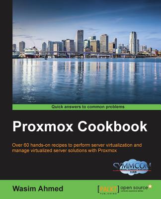 Nwf.com: Proxmox Cookbook: Wasim Ahmed: كتب