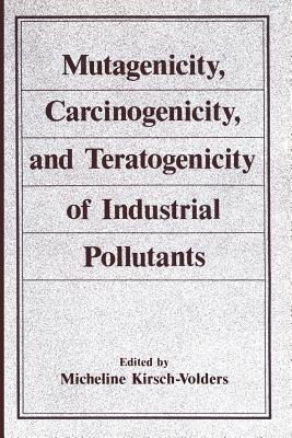 Nwf.com: Mutagenicity, Carcinogenicity, and Terat: Micheline Kirsc: كتب