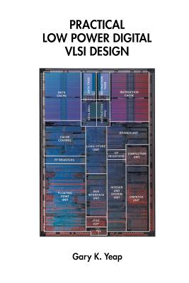 Nwf.com: Practical Low Power Digital VLSI Design: Yeap Gary K: كتب