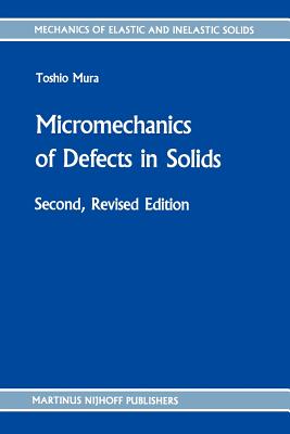 Nwf.com: Micromechanics of Defects in Solids: T Mura: كتب