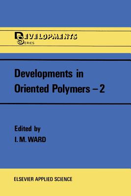 Nwf.com: Developments in Oriented Polymers-2: كتب