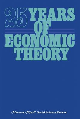 Nwf.com: 25 Years of Economic Theory: Retrospect : كتب