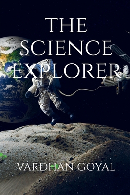 Nwf.com: The Science Explorer: Vardhan Goyal: كتب