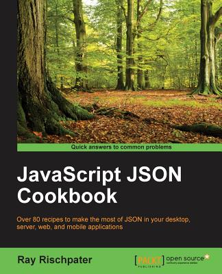 Nwf.com: JavaScript JSON Cookbook: Ray Rischpater: كتب