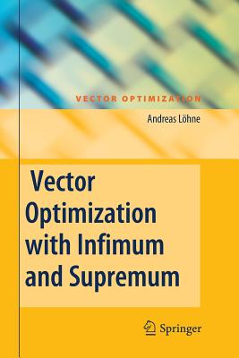 Nwf.com: Vector Optimization with Infimum and Sup: Andreas Lِhne: كتب