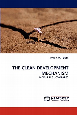 Nwf.com: THE CLEAN DEVELOPMENT MECHANISM: IRANI CHATTERJE: كتب