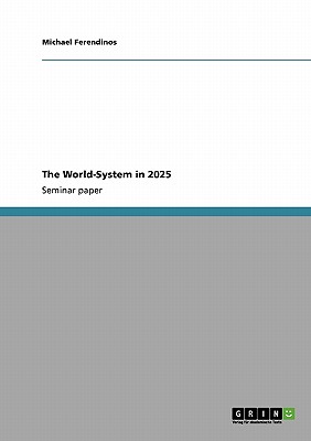 Nwf.com: The World-System in 2025: Michael Ferendi: كتب