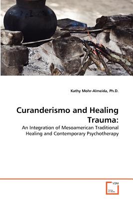 Nwf.com: Curanderismo and Healing Trauma:: كتب