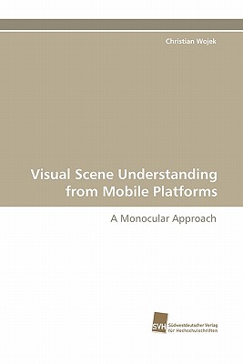 Nwf.com: Visual Scene Understanding from Mobile P: Christian Wojek: كتب