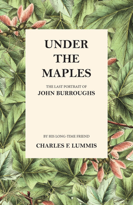 Nwf.com: Under the Maples - The Last Portrait of : Charles F Lummi: كتب