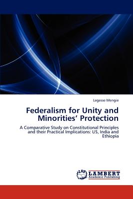 Nwf.com: Federalism for Unity and Minorities' Pro: Legesse Mengie: كتب