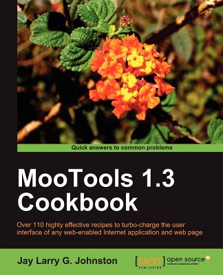 Nwf.com: Mootools 1.3 Cookbook: Jay Johnston: كتب
