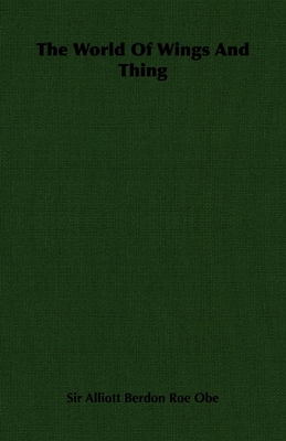 Nwf.com: The World Of Wings And Thing: Alliott Berdon : كتب
