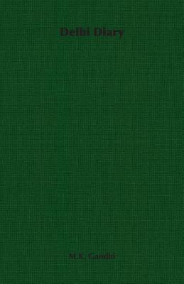 Nwf.com: Delhi Diary: M. K. Gandhi: كتب