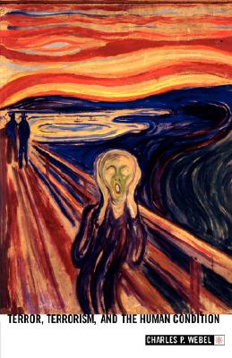 Nwf.com: Terror, Terrorism, and the Human Conditi: Charles Webel: كتب
