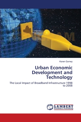 Nwf.com: Urban Economic Development and Technolog: Karen Gurney: كتب