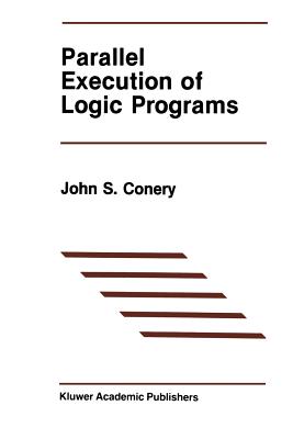 Nwf.com: Parallel Execution of Logic Programs: Conery John S: كتب