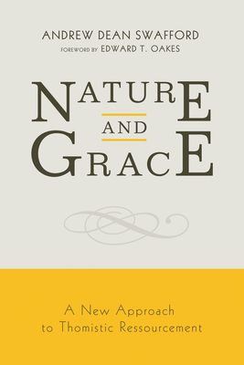 Nwf.com: Nature and Grace: A New Approach to Thom: Andrew Dean Swa: كتب
