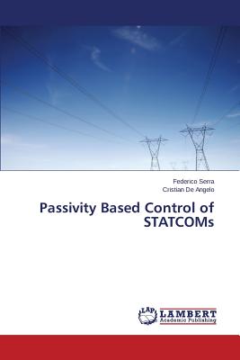 Nwf.com: Passivity Based Control of STATCOMs: Serra Federico: كتب