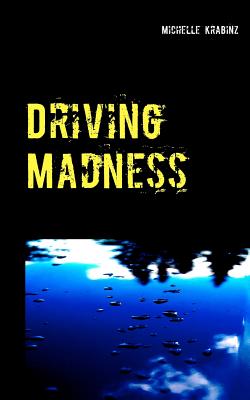Nwf.com: Driving Madness: Michelle Krabin: كتب
