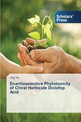 Nwf.com: Enantioselective Phytotoxicity of Chiral: Ye Jing: كتب