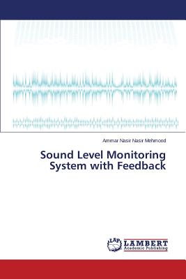Nwf.com: Sound Level Monitoring System with Feedb: Nasir Mehmood A: كتب