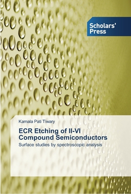 Nwf.com: ECR Etching of II-VI Compound Semiconduc: Kamala Pati Tiw: كتب