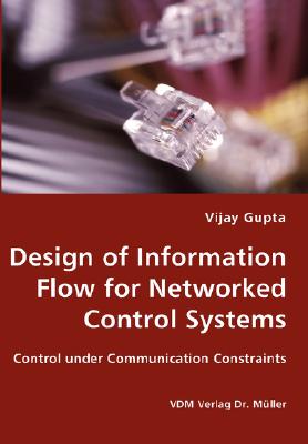 Nwf.com: Design of Information Flow for Networked: Vijay Gupta: كتب