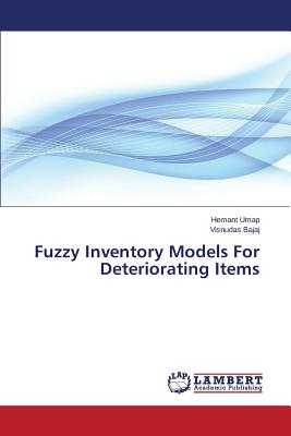 Nwf.com: Fuzzy Inventory Models For Deteriorating: Umap Hemant : كتب