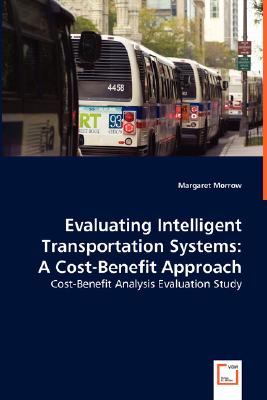 Nwf.com: Evaluating Intelligent Transportation Sy: Margaret Morrow: كتب