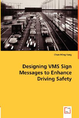 Nwf.com: Designing VMS Sign Messages to Enhance D: Chun-Ming Yang: كتب
