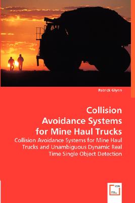 Nwf.com: Collision Avoidance Systems for Mine Hau: Patrick Glynn: كتب