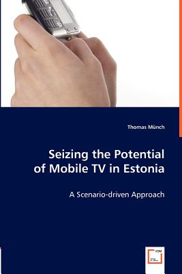 Nwf.com: Seizing the Potential of Mobile TV in Es: Thomas Münch: كتب