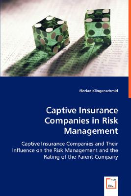 Nwf.com: Captive Insurance Companies in Risk Mana: Florian Klingen: كتب