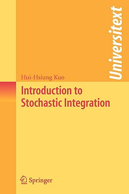 Nwf.com: Introduction to Stochastic Integration: Hui-Hsiung Kuo: كتب