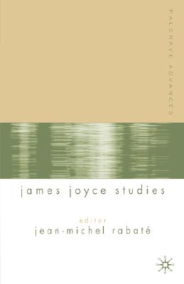 Nwf.com: Palgrave Advances in James Joyce Studies: Rabate Jean-Mic: كتب