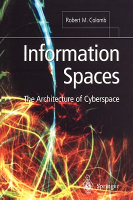 Nwf.com: Information Spaces : The Architecture of: Robert M Colomb: كتب